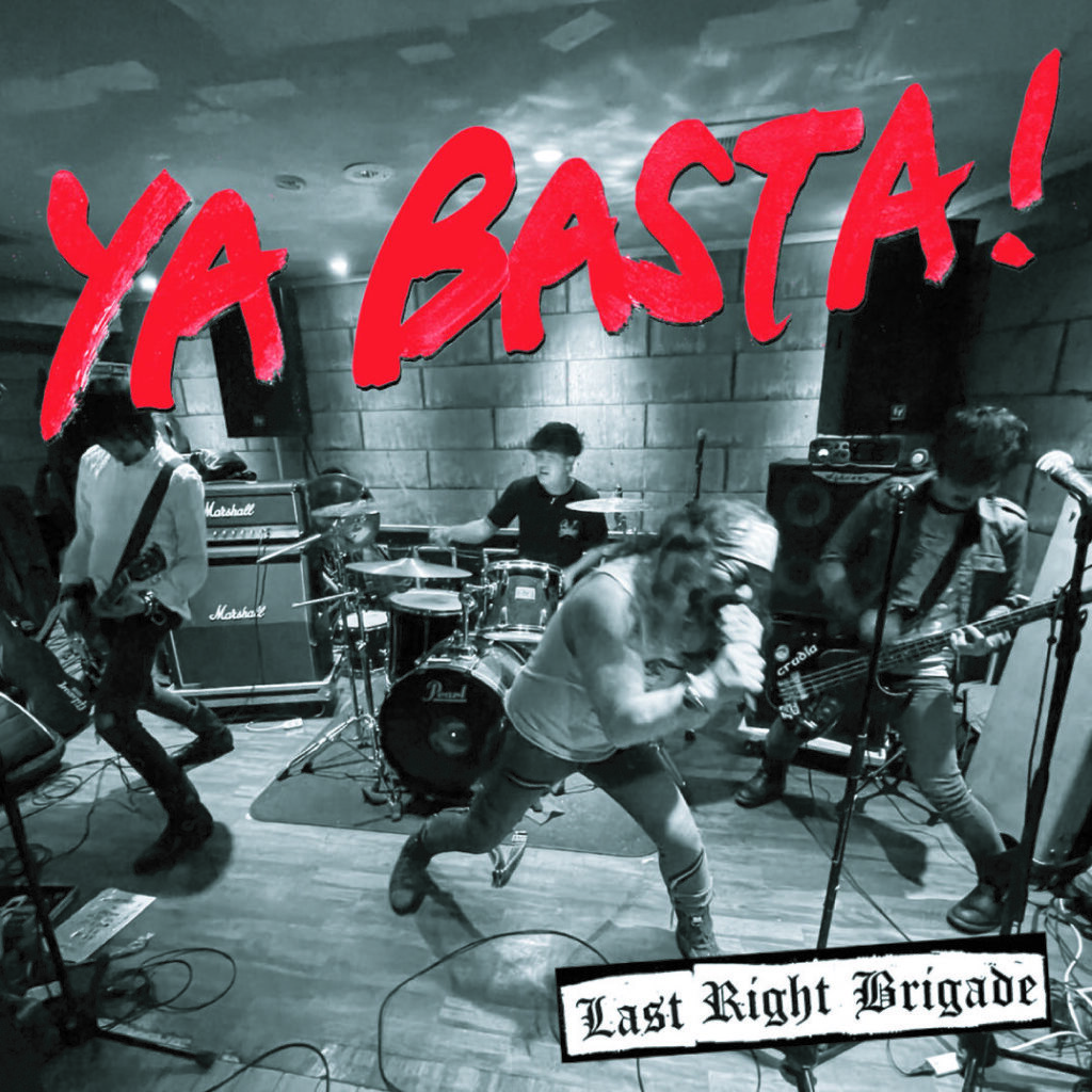 11月29日発売！！LAST RIGHT BRIGADE「YA BASTA!」7"EP | NEWS | CREW FOR LIFE RECORDS